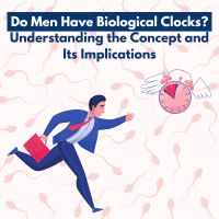 Do Men Have Biological Clocks? Understanding the Concept